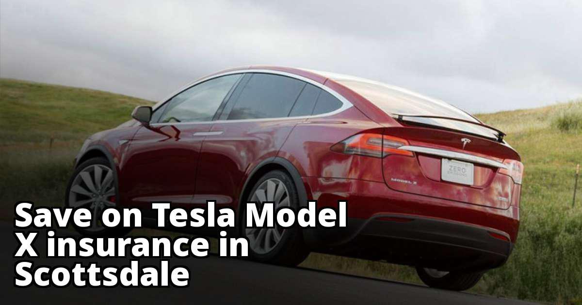 Affordable Insurance for a Tesla Model X in Scottsdale